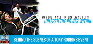 Behind The Scenes Of My First Tony Robbins Event, Unleash The Power ...